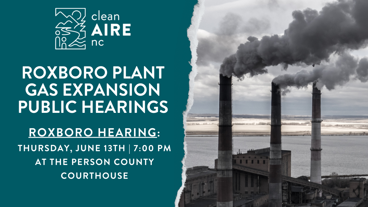 Public Hearing: Roxboro Gas Plant Buildout - CleanAIRE NC